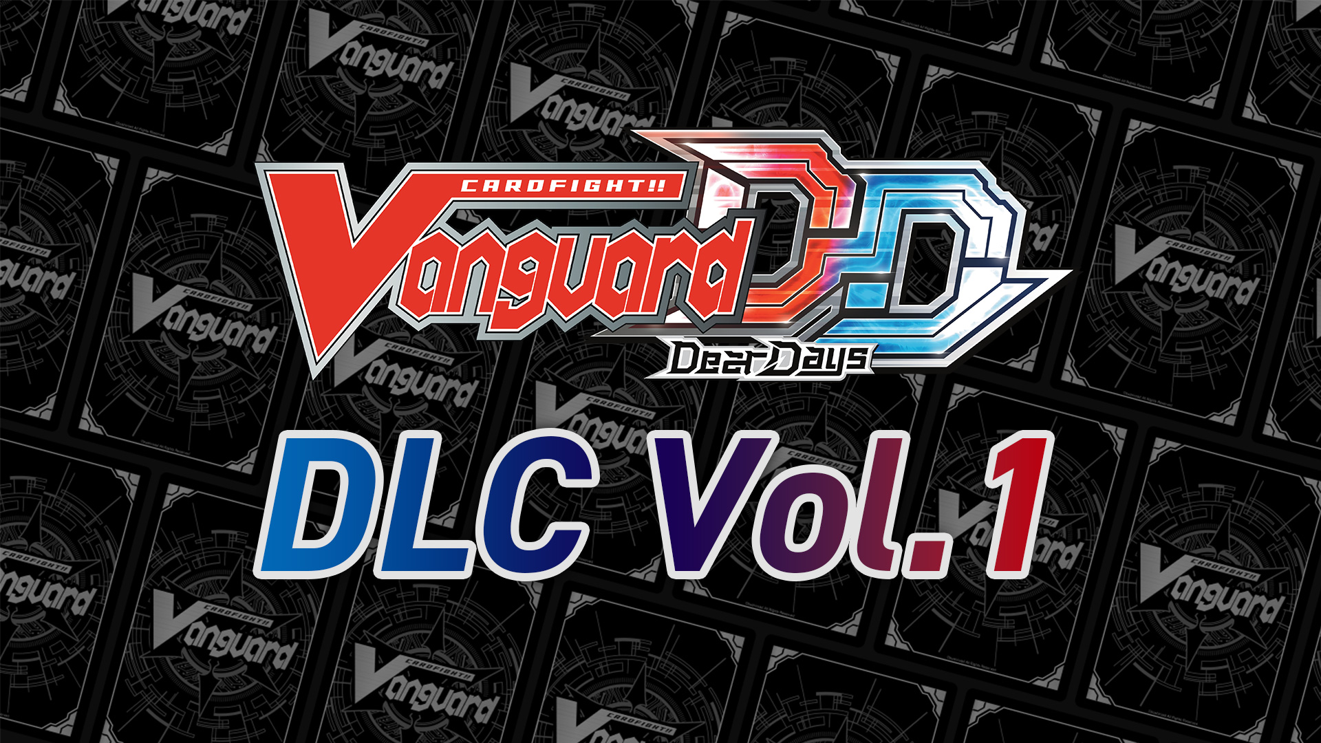 Additional Card Set Vol.1 [D-BT06]: Blazing Dragon Reborn/Cardfight!! Vanguard Dear Days ...